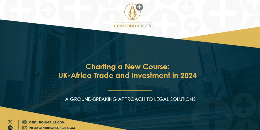 Charting a New Course: UK-Africa Trade and Investment in 2024
